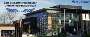 Best Global Universities for Criminology in 2022-2023 - Gyanberry