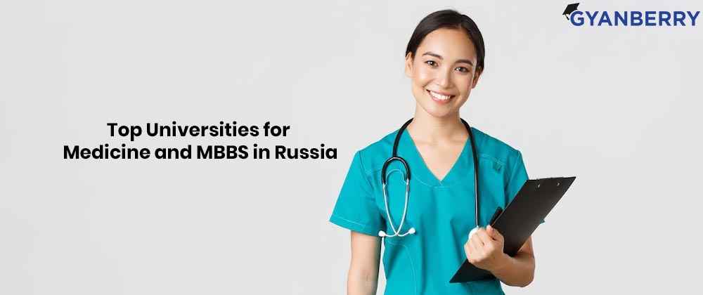 Popular Medical Universities in Russia - Gyanberry